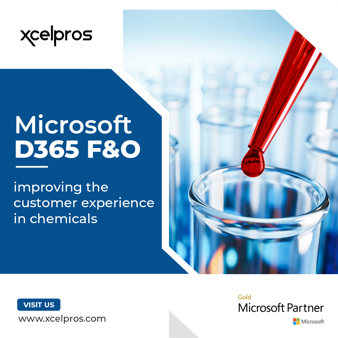 Enhance Chemical Customer Experience with Microsoft D365 F&O