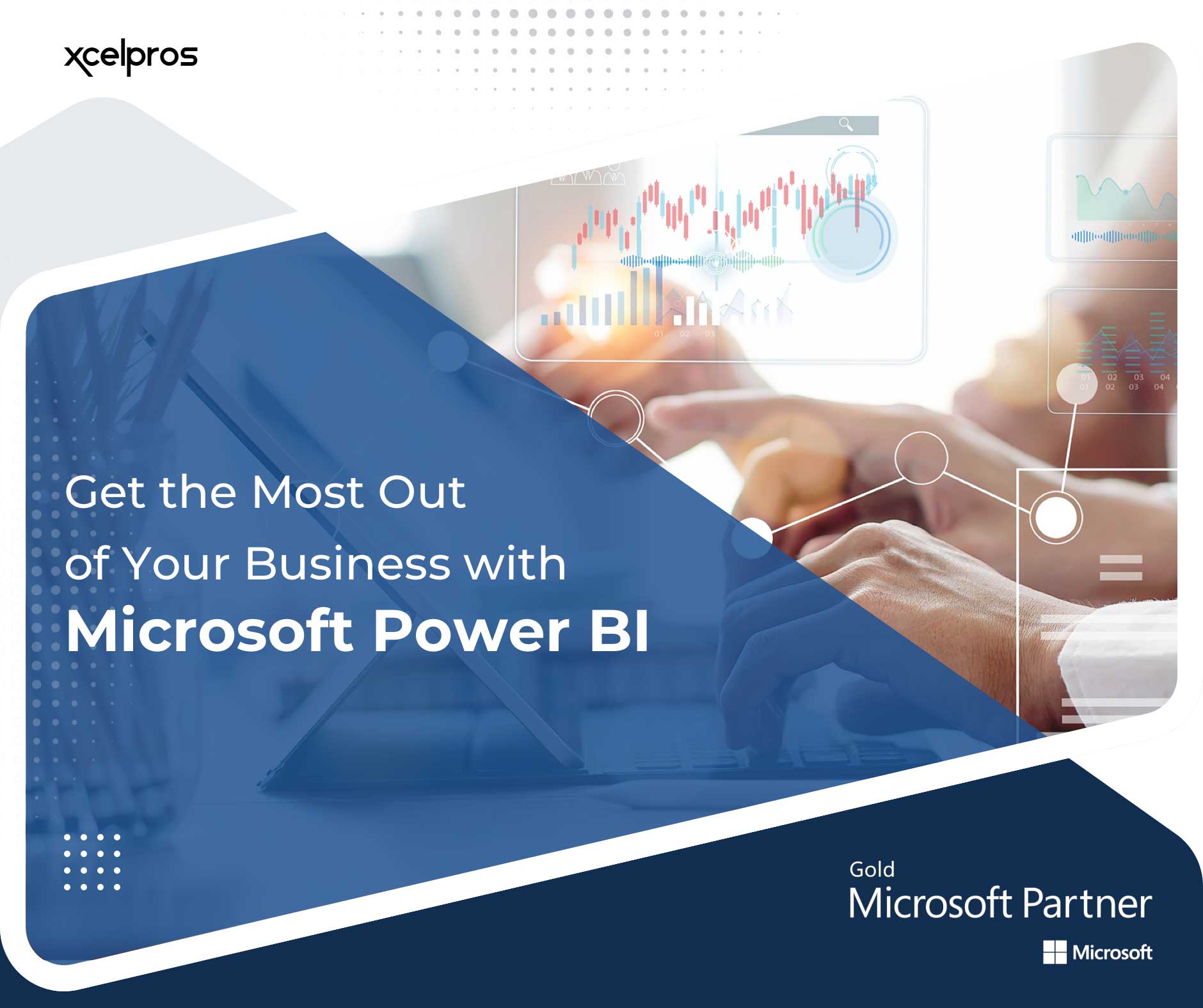 Get More from Your Business with Microsoft Power BI