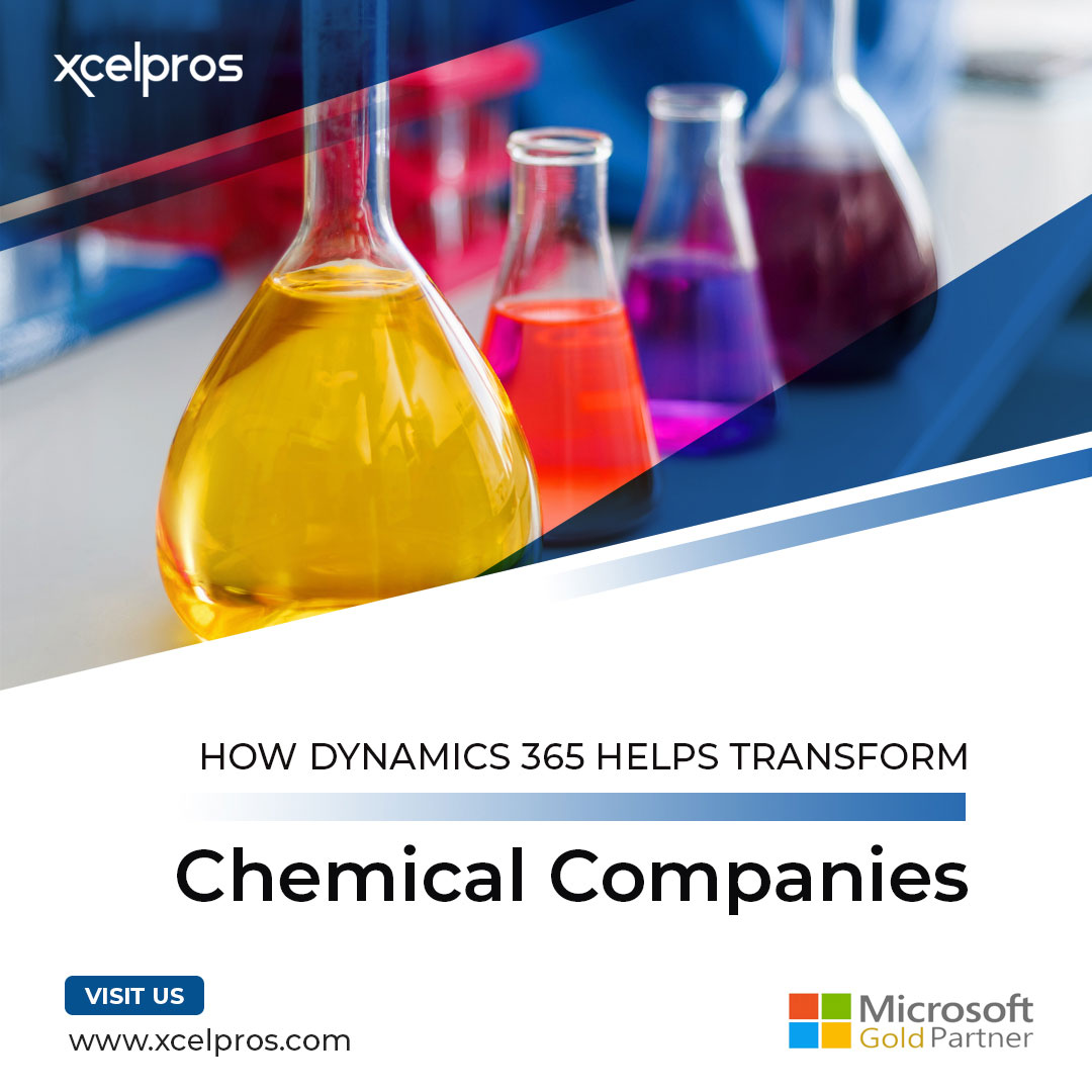 How Dynamics 365 Helps Transform Chemical Companies - XcelPros